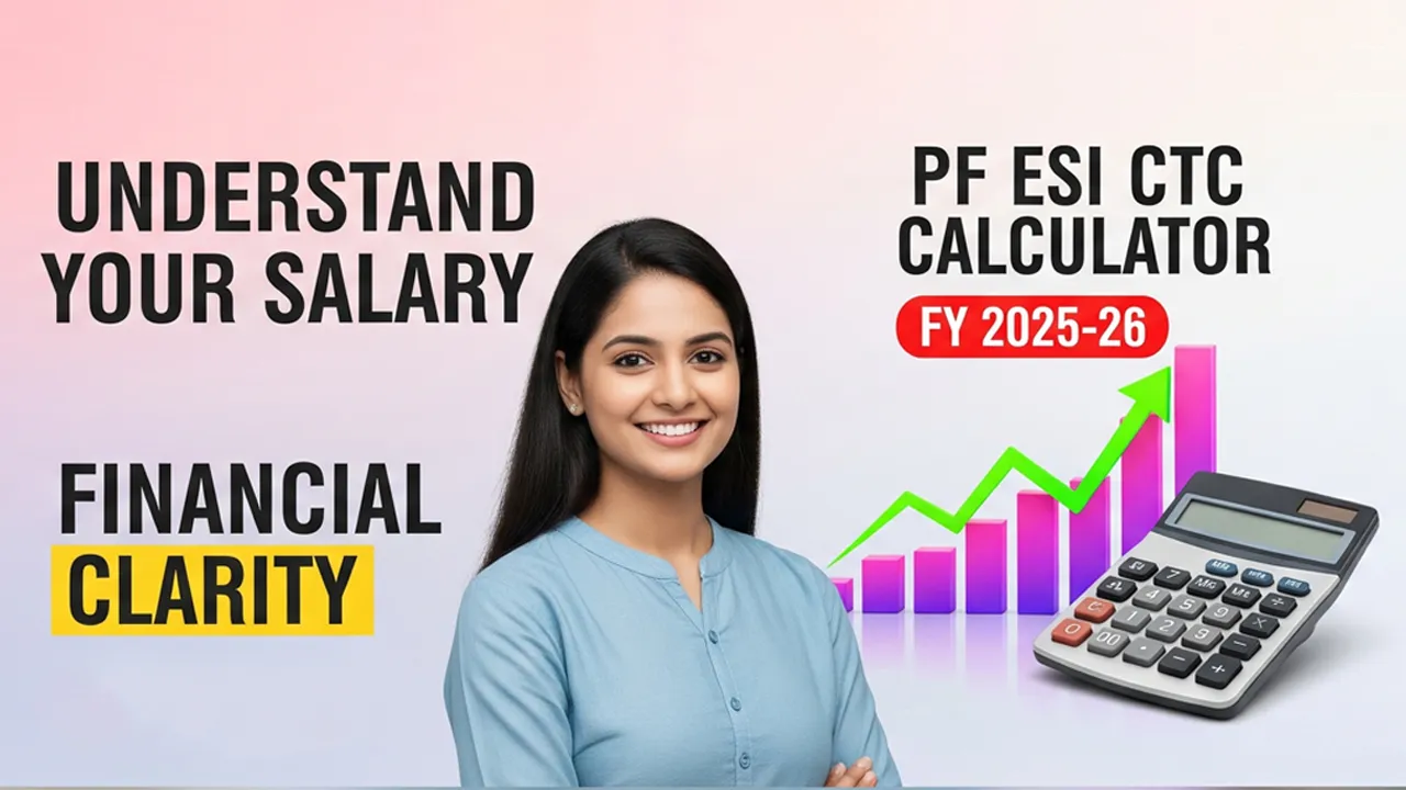 Advanced PF, ESI & CTC Calculator FY 2025-26: Your Ultimate Guide to Take-Home Salary & CTC ...